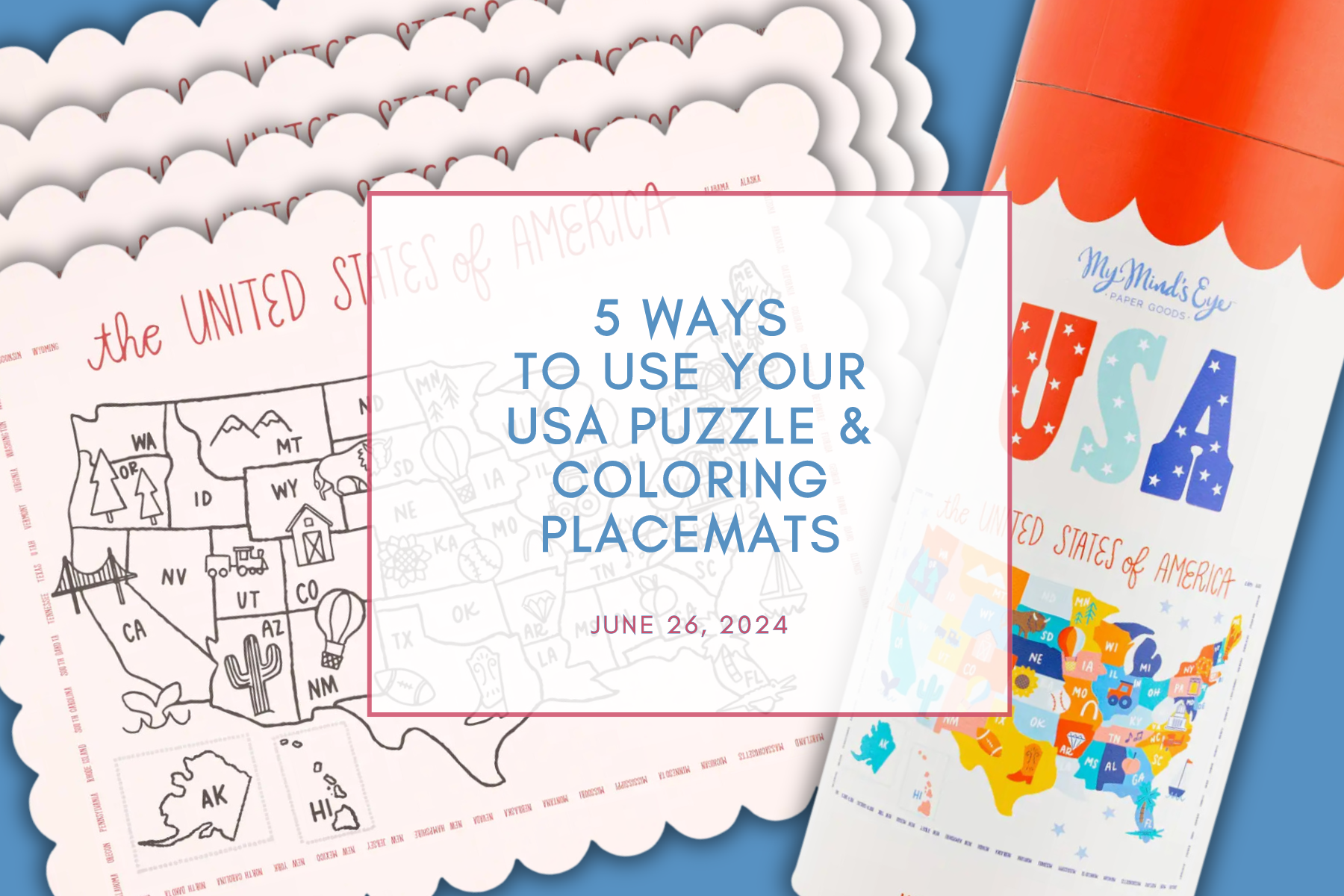 5 Fun and Educational Ways to Use the USA Puzzle & Coloring Placemats – MagiMo Boxes